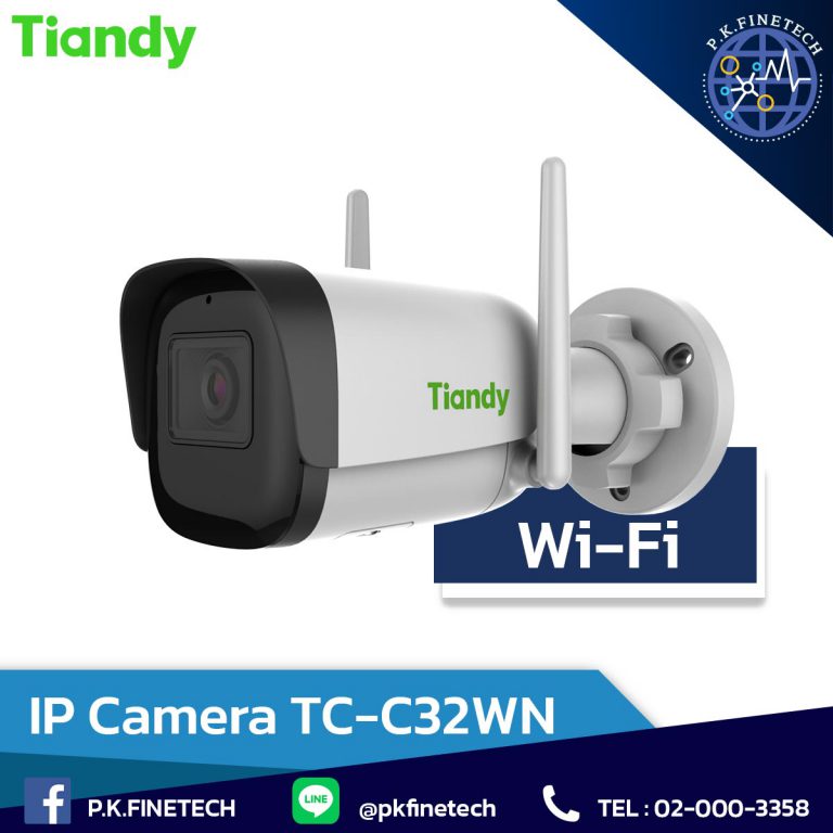 Tiandy IP Camera Wi-Fi TC-C32WN - P.K. Finetech.co.th